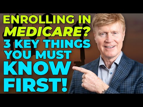 Enrolling in Medicare? 3 Things You MUST KNOW Before You Enroll! 🔑
