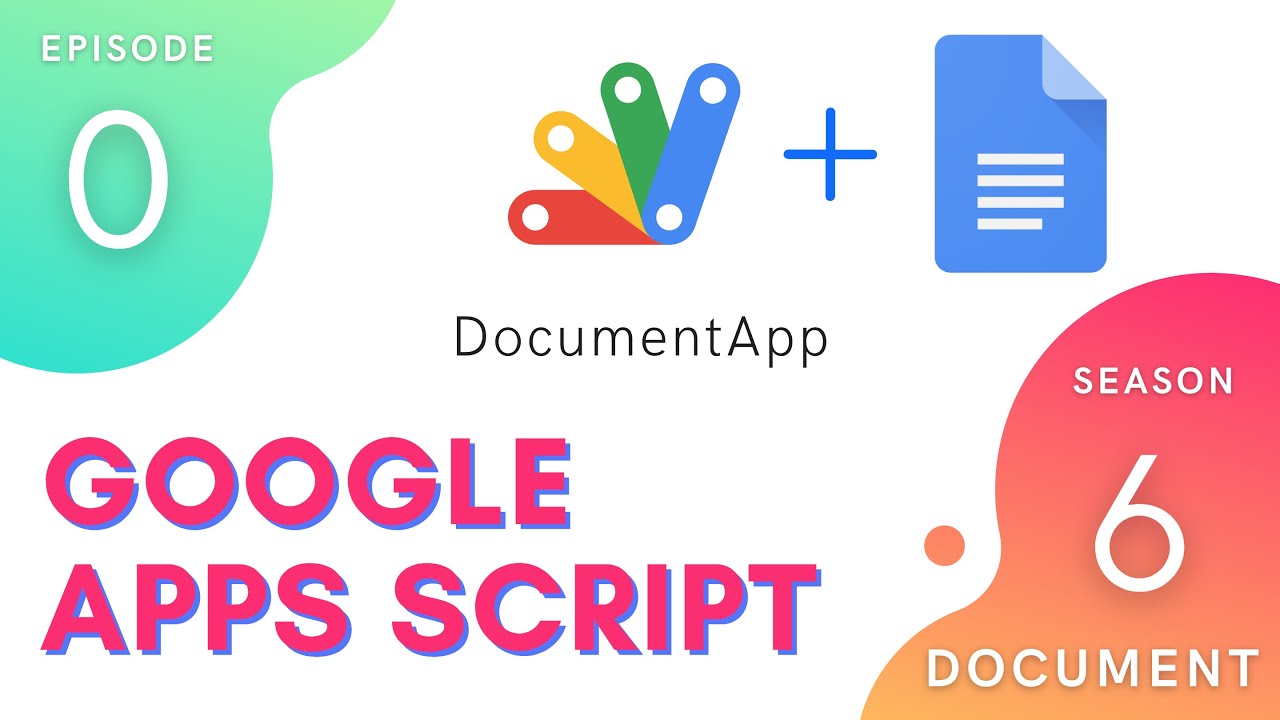 DocumentApp Introduction - Episode 6.0 | Apps Script ~ Document Service