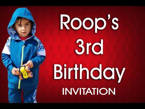 Cordial Invitation | Roop's 3rd Birthday Invitation | 10th February |