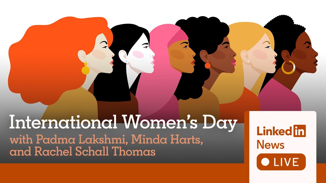 LinkedIn News Live: International Women's Day