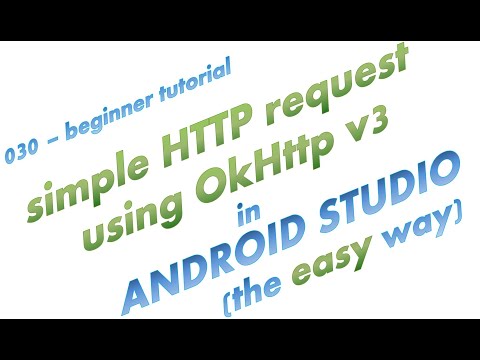 030 - Simple Http request using OkHttp in Android Studio - the easy way - complete app example