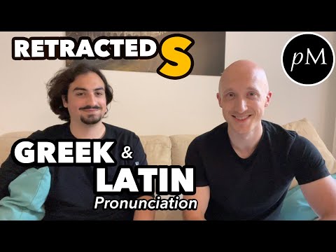 The S sound of Latin & Greek: Retracted S | Latin & Greek Pronunciation