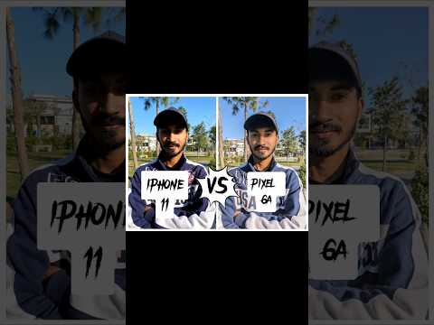 iphone 11 vs Google pixel 6a camera comparison and photography