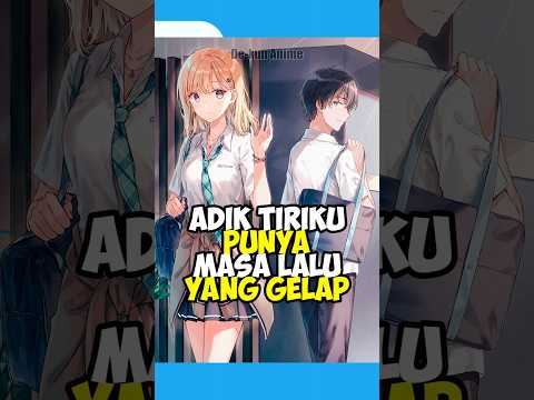 Ini MC Nya Punya Adik Tiri Cantik Tapi... #anime #animeindo