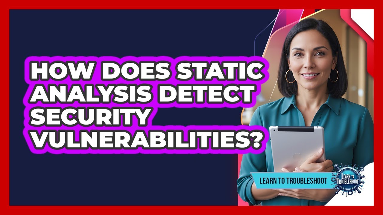 How Does Static Analysis Detect Security Vulnerabilities?