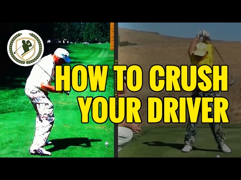 {How To Crush Your Driver|How To Crush Your Drive|How To Crush Your ...