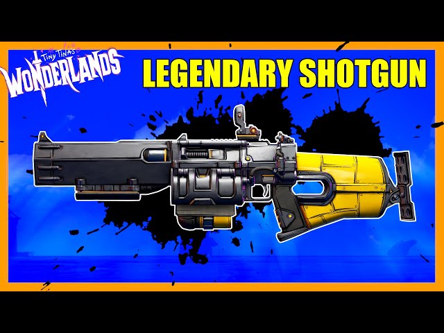 All Legendary Shotguns in Tiny Tina's Wonderlands