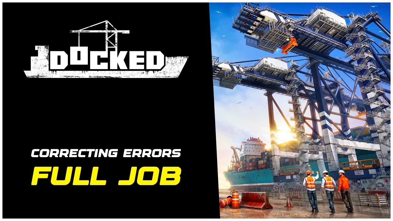 Docked How to Complete the Correcting Errors Job in Under 9 Minutes (Full Walkthrough)