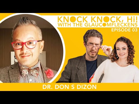 Breaking Bad News with Oncologist Dr. Don S Dizon | Knock Knock, Hi! with the Glaucomfleckens