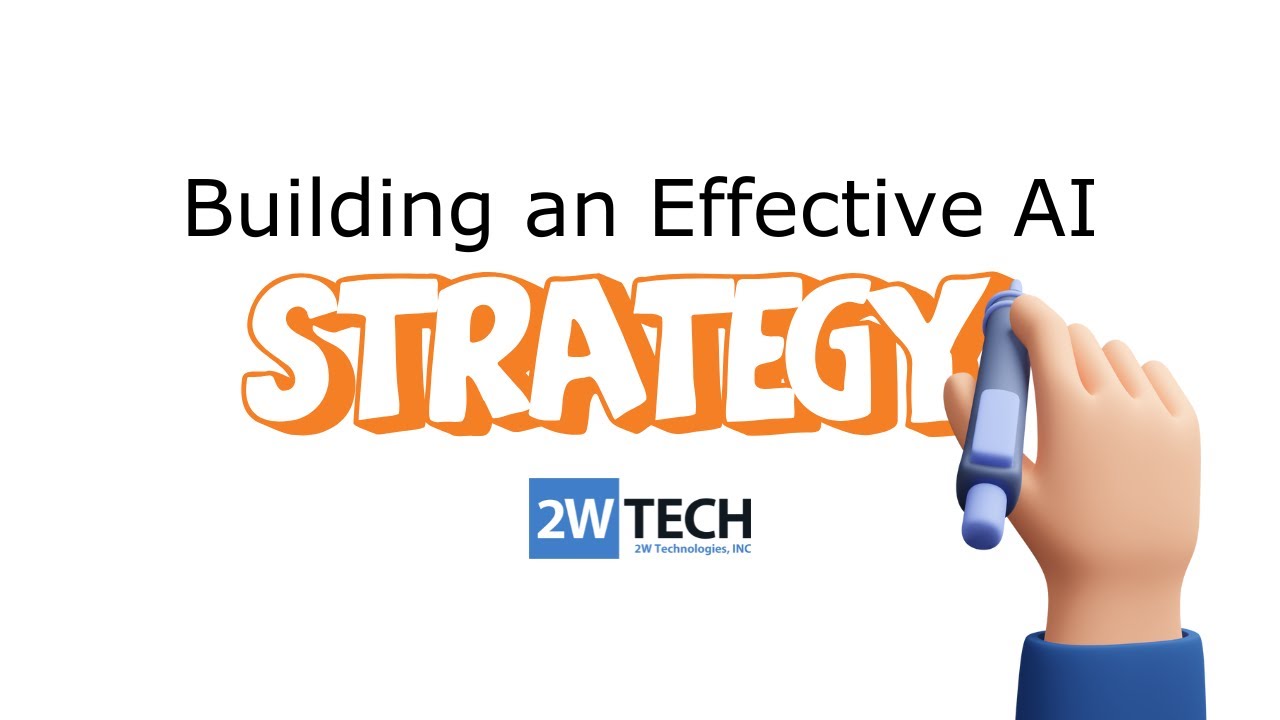 How to Build an Effective AI Strategy