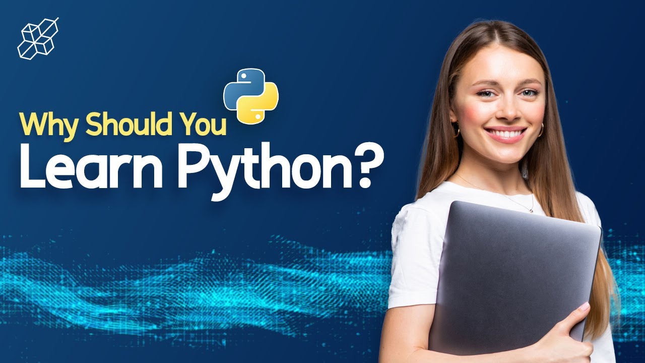Reasons Why You Should Learn Python in 2021 | Python Explained