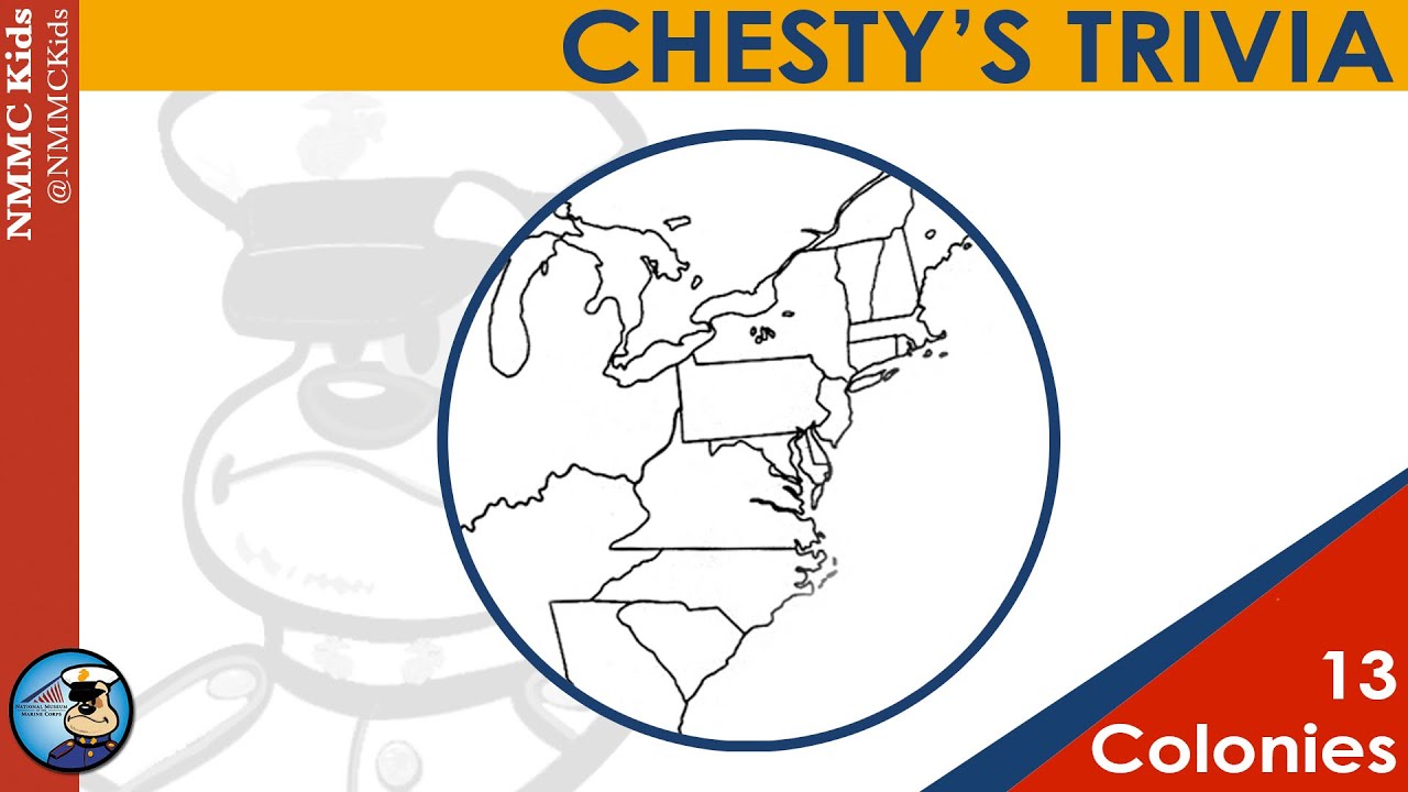 Chesty's Trivia: The 13 Colonies