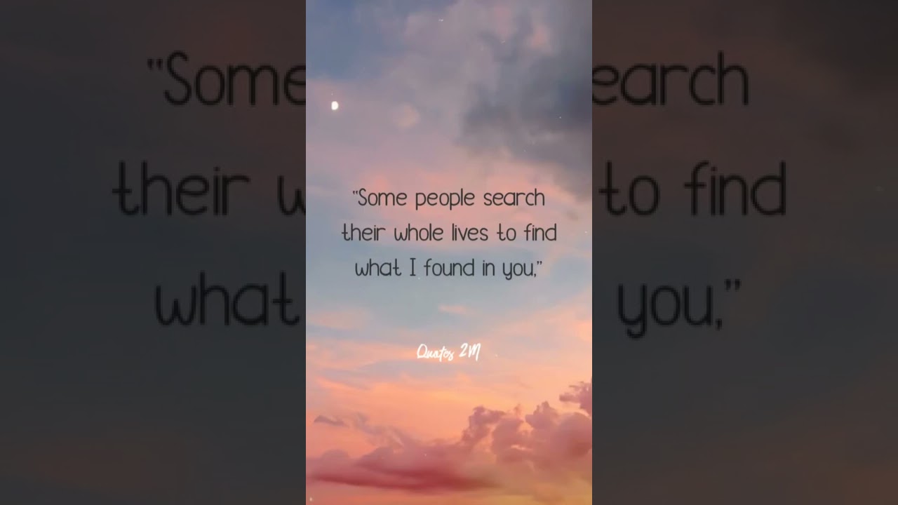 some people search their whole || love quotes #shorts