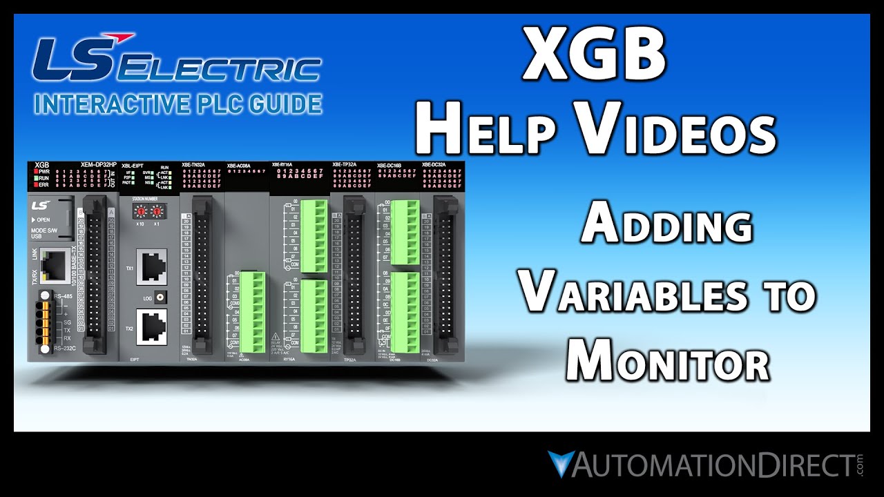 Adding Variables to the Monitor Window - LS Electric XGB PLC from AutomationDirect