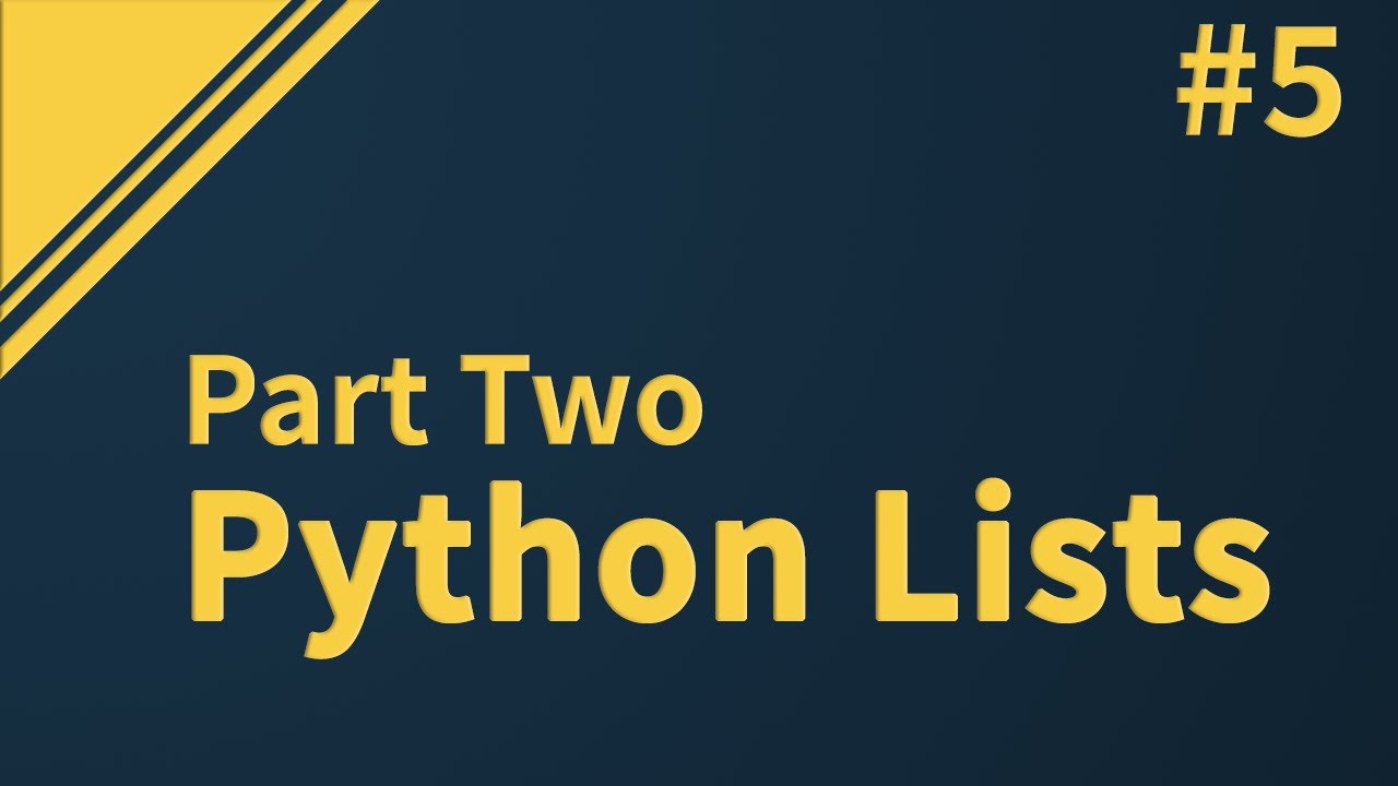 Python Tutorial: Lists | Part 2
