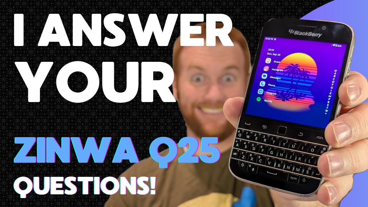 What is a resto-modded BlackBerry Classic like?! | Answers to your top 15 Zinwa Q25 questions