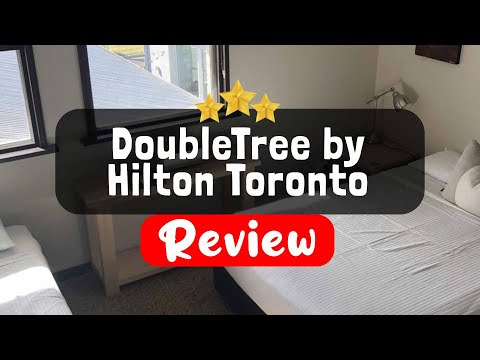 DoubleTree by Hilton Toronto Airport Review - Is This Hotel Worth It?