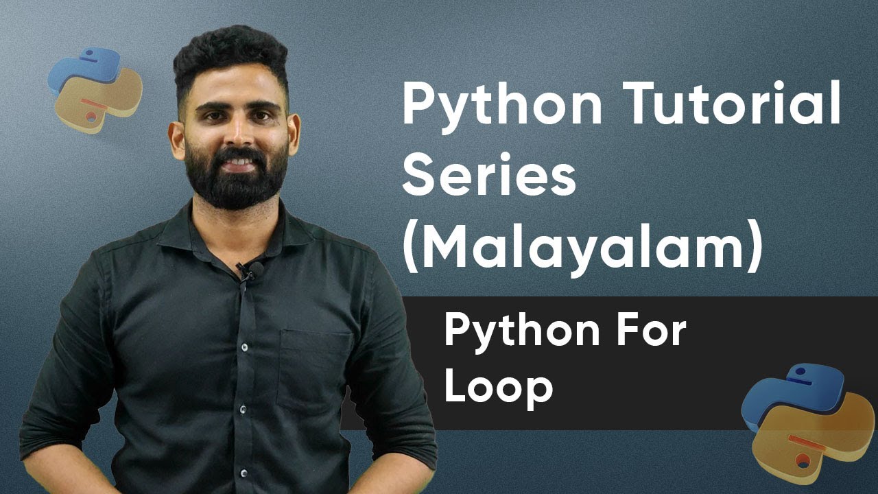 Part 16 | Python For Loop | Python Malayalam Tutorial Series