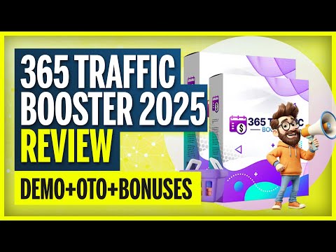 🔥365 Traffic Boosters Review & Bonus ✅ [+ 2025 Secret Bonus] 365 Traffic Boosters Review