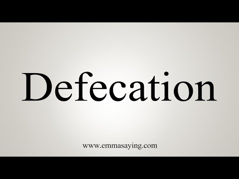 How To Say Defecation