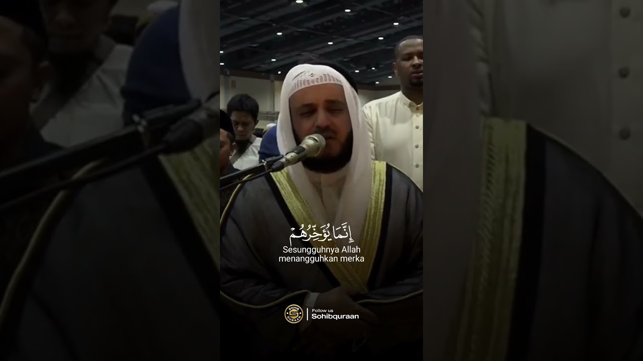 Bacaan merdu Surah ibrahim 42 43 Reciter Sheikh mishary Rasyid sohibquran