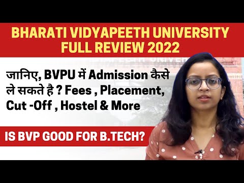 Bharati Vidyapeeth Deemed University | Full Review | About B.Tech Courses & Fees | Admission Process