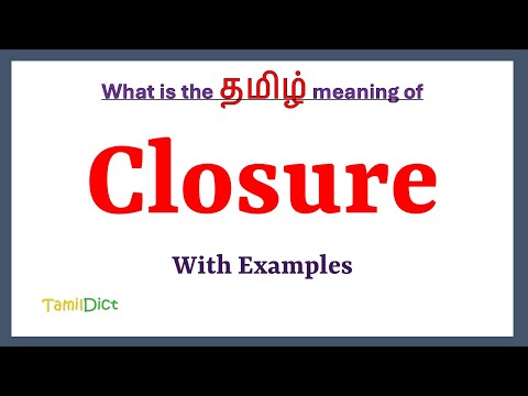 Closure Meaning in Tamil | Closure in Tamil | Closure in Tamil Dictionary |