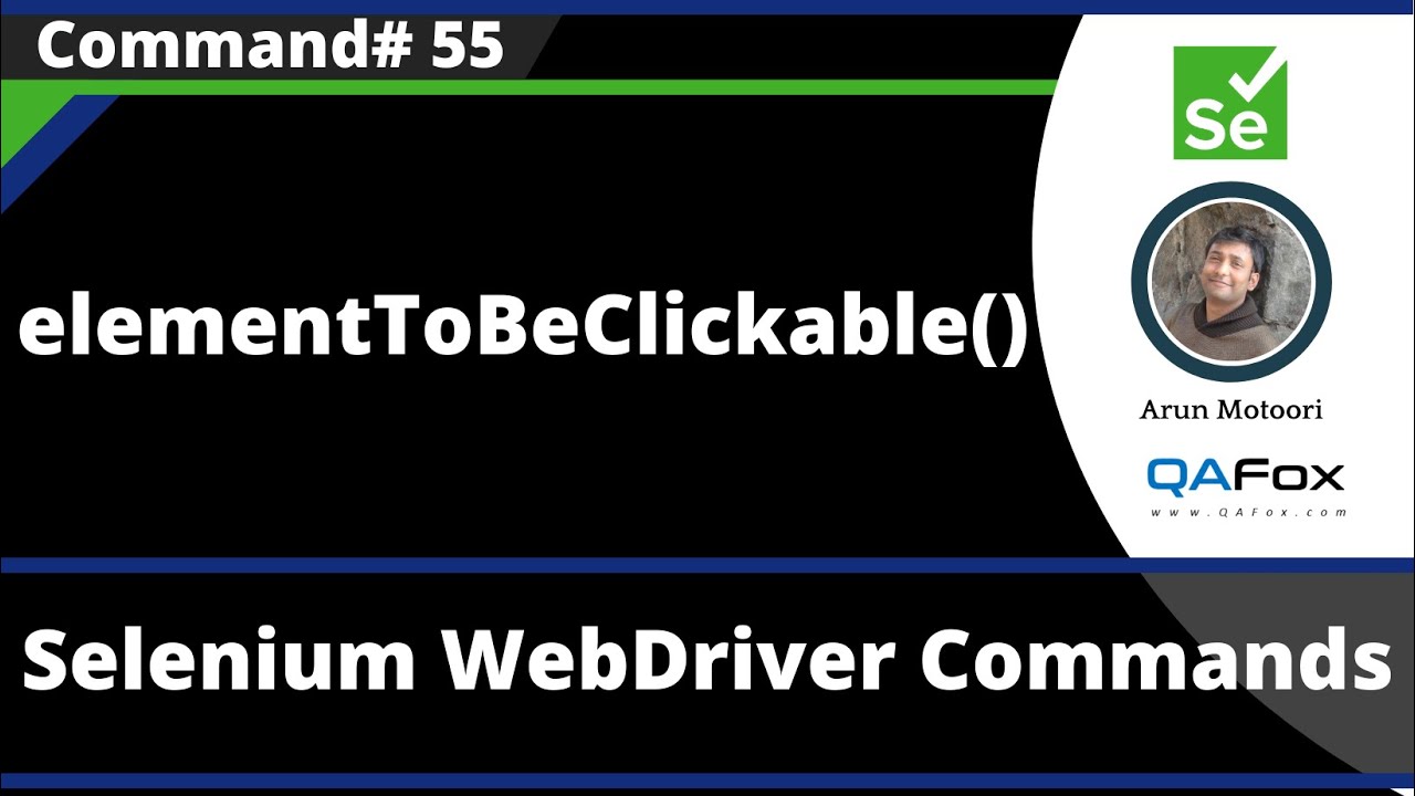 elementToBeClickable() Command - Selenium WebDriver