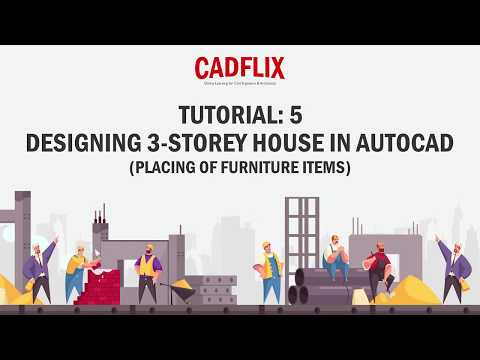 Tutorial 5: Designing 3-Storey House in AutoCAD | Furniture Items | CADFLIX