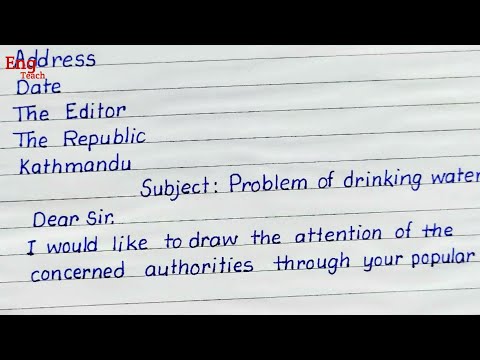 Letter to the Editor about Drinking water problem | Letter to the editor | handwriting | Eng Teach