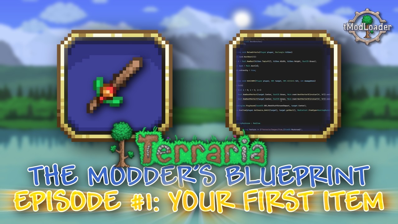 [tModLoader] The Modder's Blueprint - #01