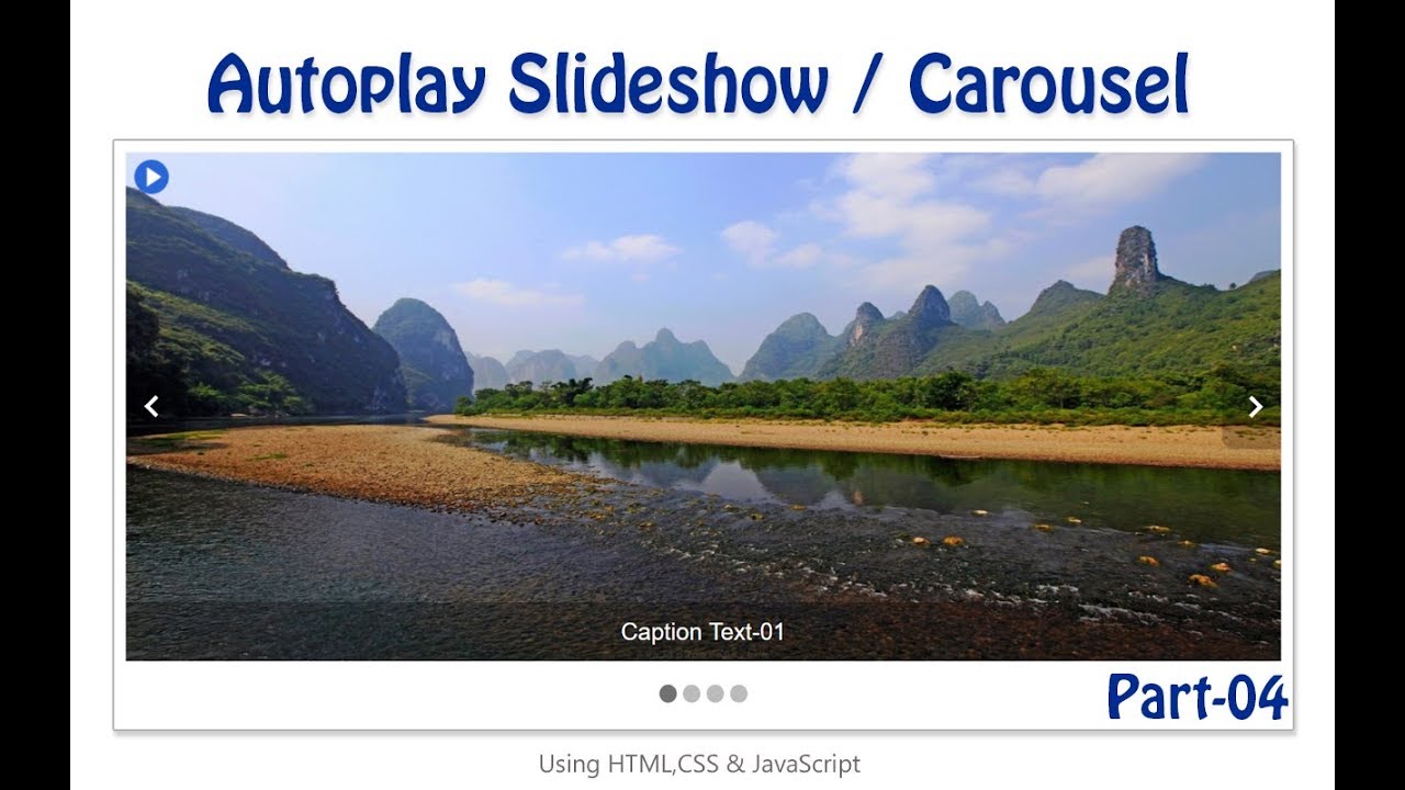 How to create slideshow/carousel using HTML, CSS and JavaScript | Part-04/05