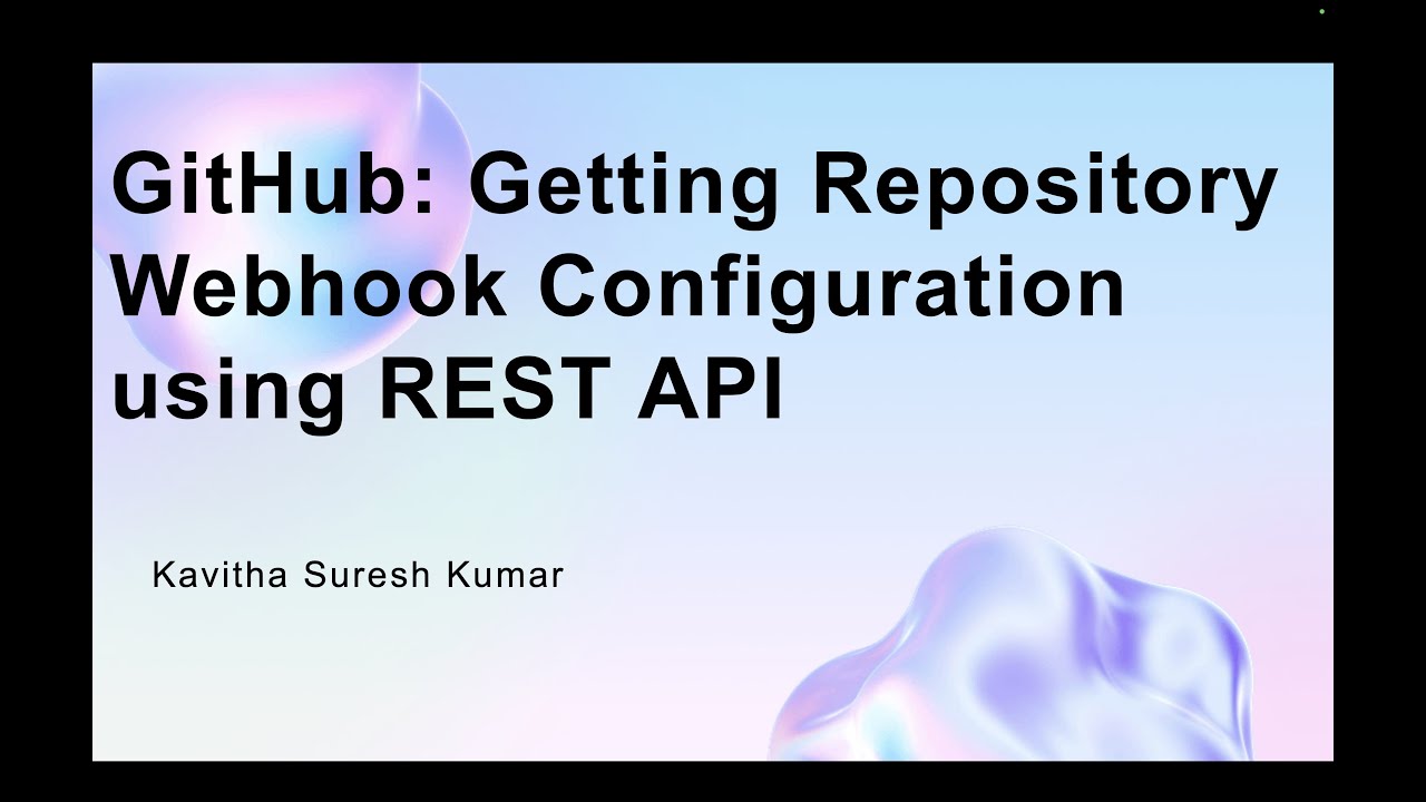 GitHub: Getting Repository Webhook Configuration using REST API
