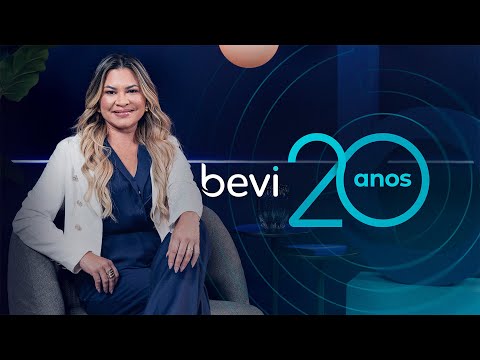Bevi 20 anos | Conheça a história de Joyce