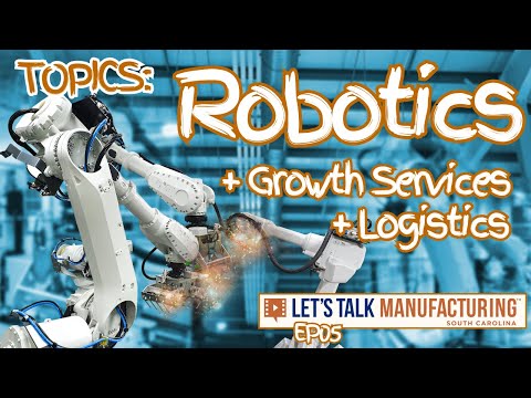EP05: Let's Talk Manufacturing South Carolina