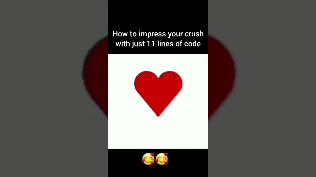 How to impress your crush with just 11 lines of code #pythonprogramming #pythontutorial