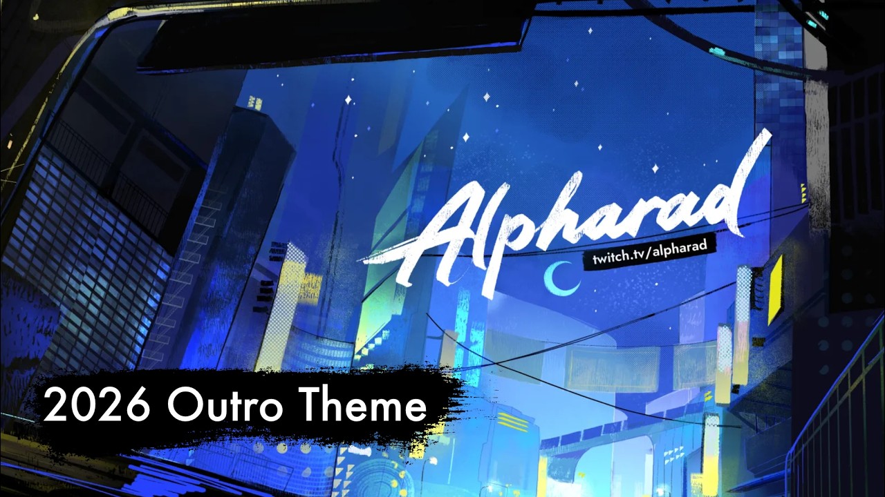 Alpharad End Theme (2026) - Garrett Williamson