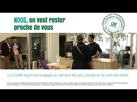 [CRÉDIT AGRICOLE CHARENTE-PÉRIGORD] NOUS ON VEUT RESTER PROCHE DE VOUS - JANVIER 2020