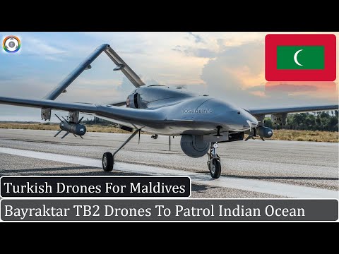 Turkish Drones For Maldives | Bayraktar TB2 To Patrol Indian Ocean