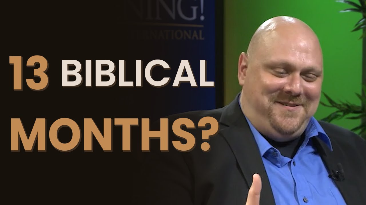13 Biblical Months? - NehemiasWall.com