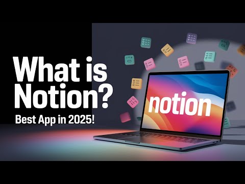 What is Notion The Only Productivity App You Need in 2025!