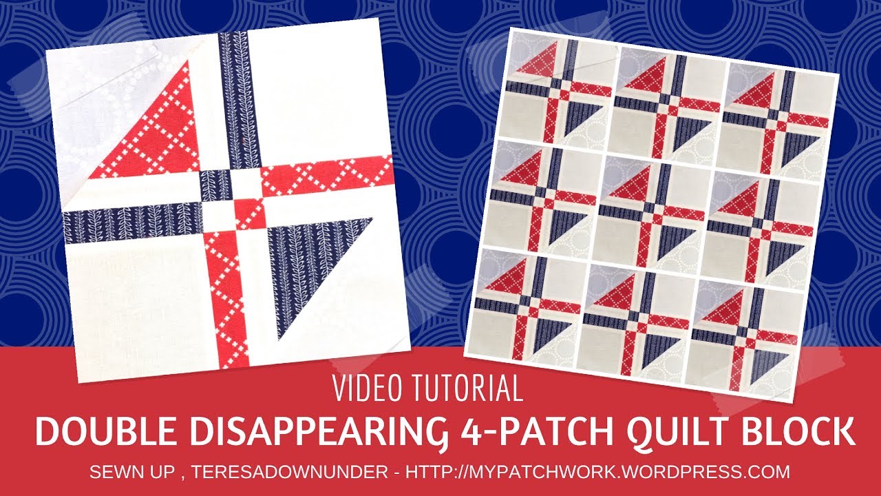 Video tutorial: Double disappearing 4-patch quilt block