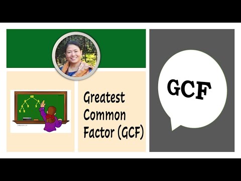 How to Get The Greatest Common Factor (GCF)