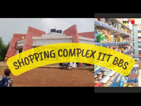 FULL TOUR OF SHOPPING COMPLEX | IIT BBS | SHOPS #iitmotivation #trending #motivation #bhubaneswar
