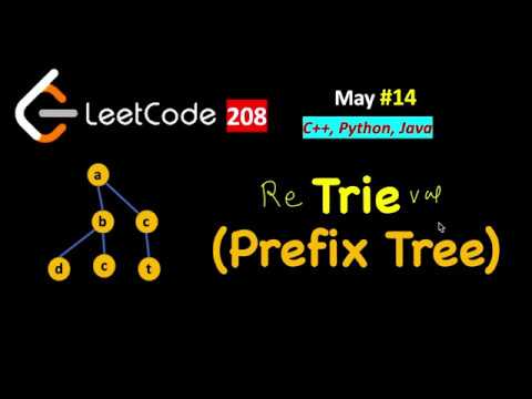 Learn Implement Trie Prefix Tree | LeetCode 208 | C Java Python | May LeetCoding Day 14 - Mind ...
