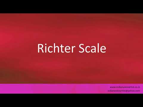 How to pronounce "Richter Scale".