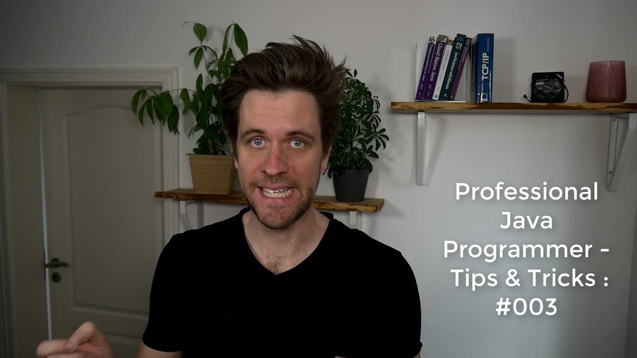 Professional Java Programmer - Tips & Tricks: Episode #003 | Vlogs