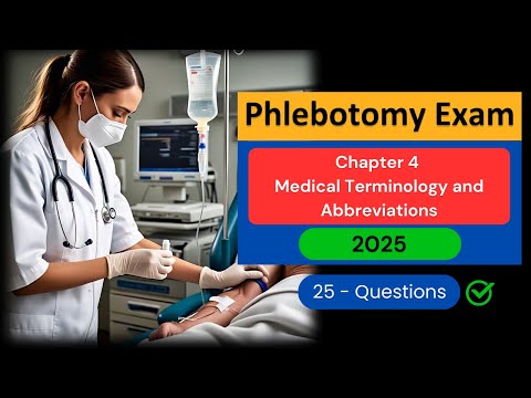 Phlebotomy Exam Practice Test 2025 | Chapter 4 Medical Terminology and Abbreviations