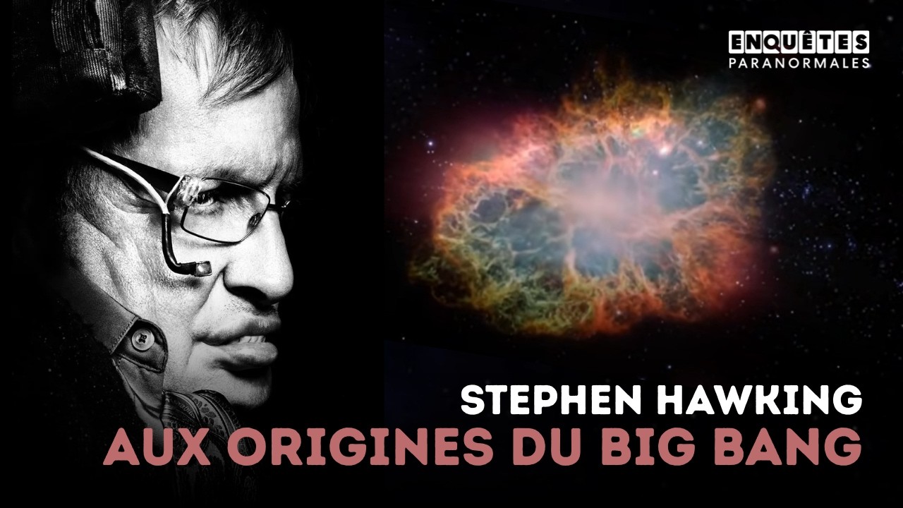 L’univers expliqué par Stephen Hawking : du Big Bang à l’avenir de l’humanité