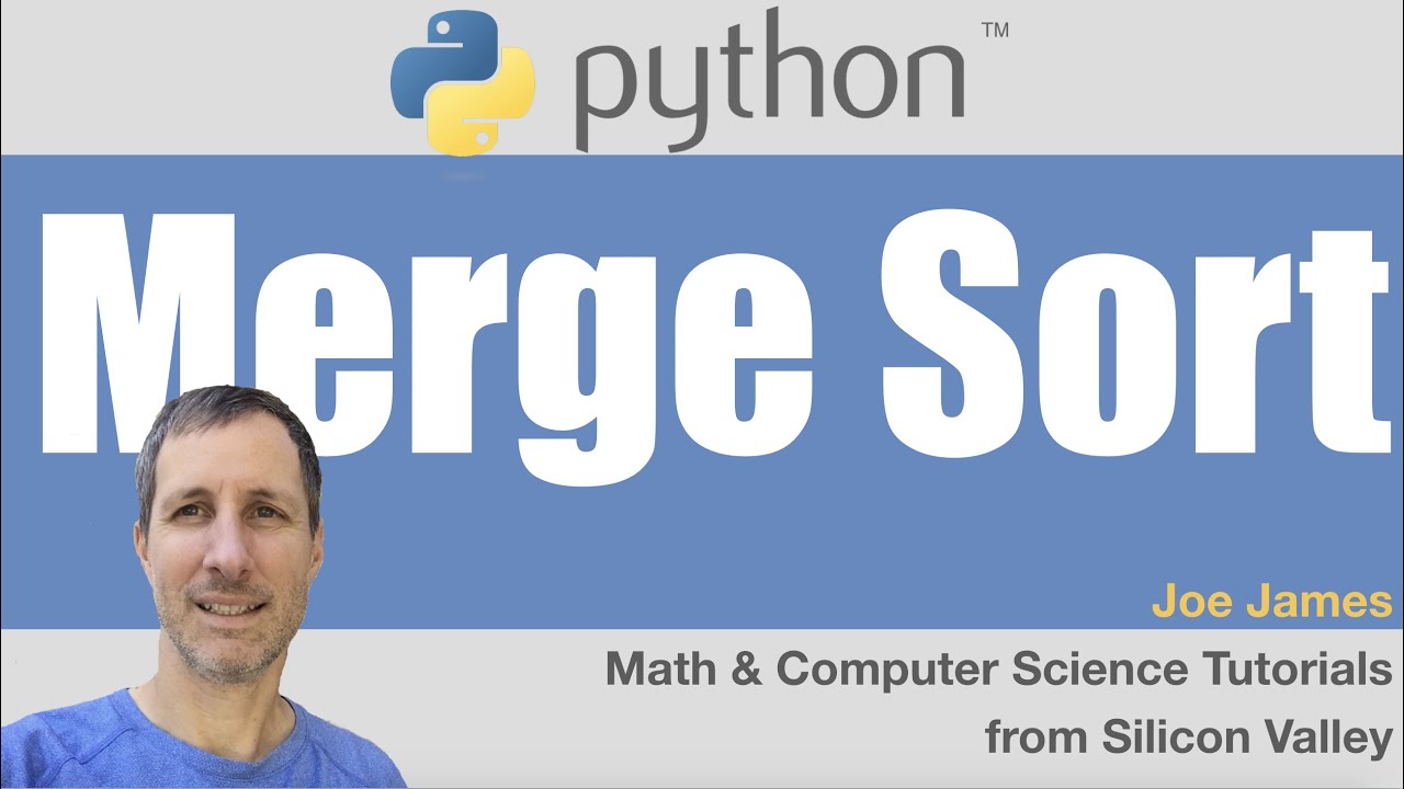 Python: MergeSort algorithm explained